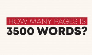 How Many Pages Is 3500 Words? | Word Count Tool