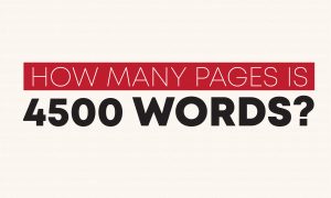 How Many Pages Is 4500 Words? | Word Count Tool