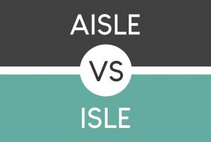 Aisle vs Isle – Pick The Correct Word | Word Count Tool